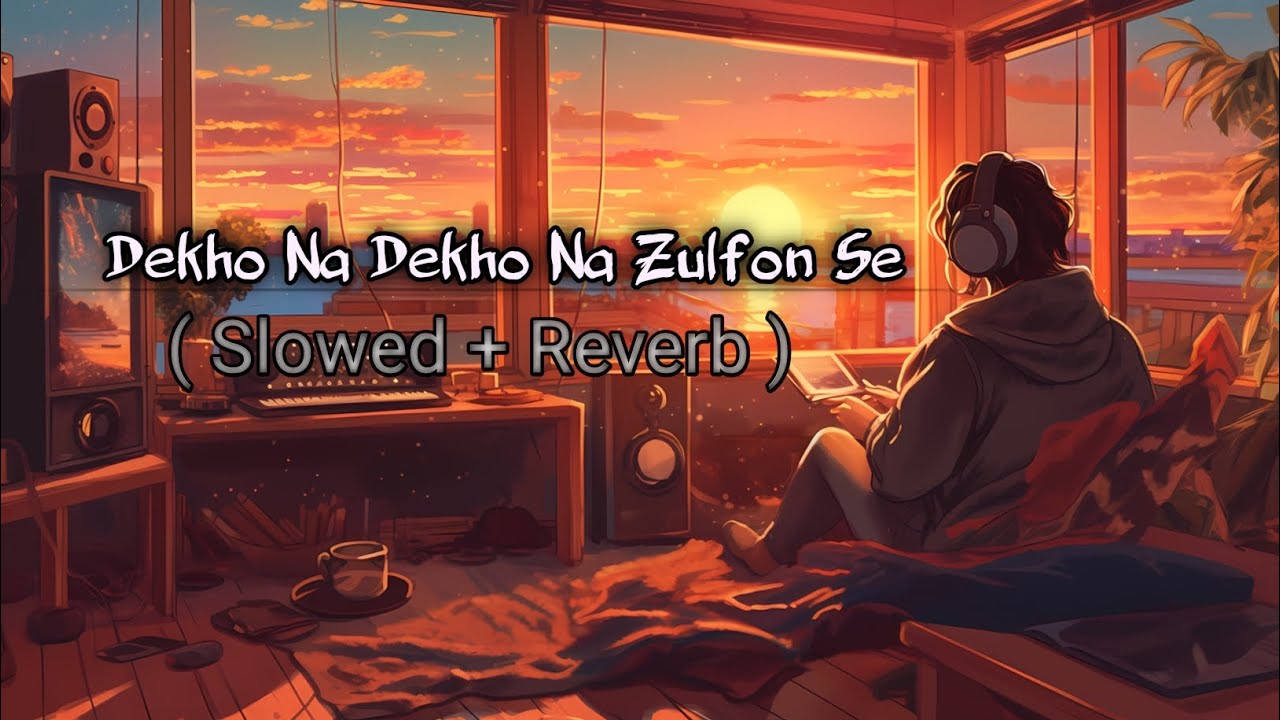 Dekho Na Dekho Na Zulfon Se Official video Reels Hits Song 2024 Anuv ...