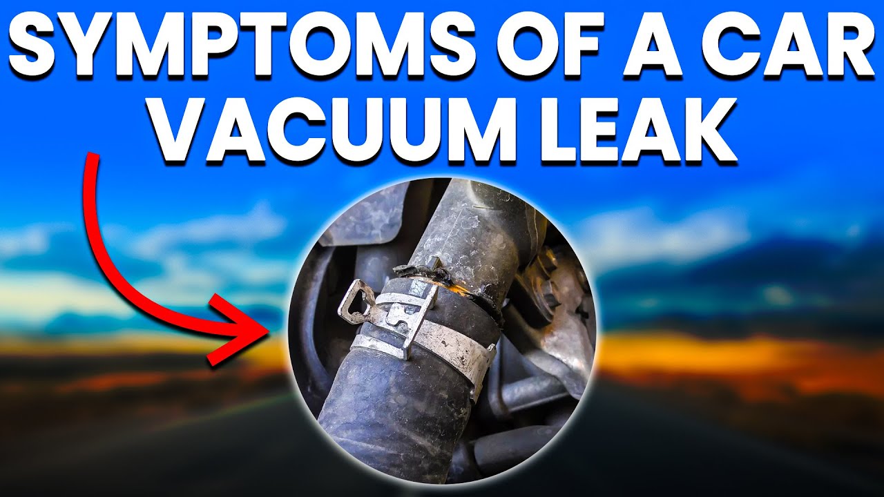 Vacuum Leak Symptoms Car Download All Content #789