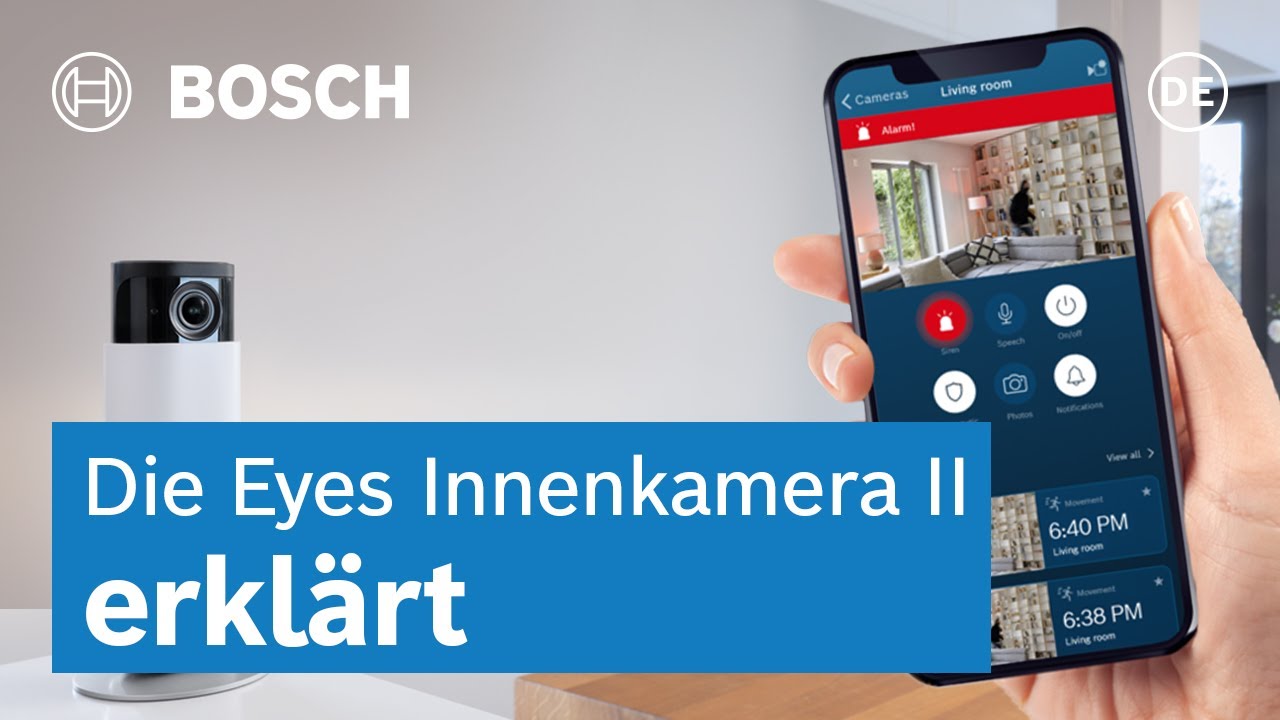 Die Eyes Innenkamera II erklärt | Bosch Smart Home - YouTube