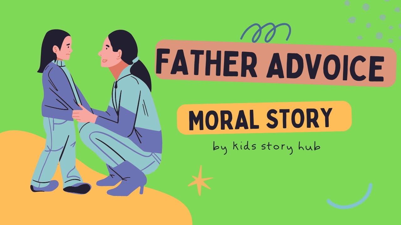 A Father advice moral story .Father Day story .When Adversity Knocks ...