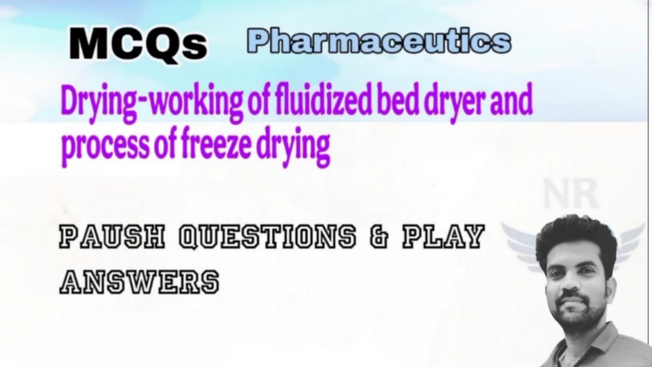 Drying fluidized bed dryer,freeze drying, all drying methods MCQs pharmacist Exam MRB - YouTube