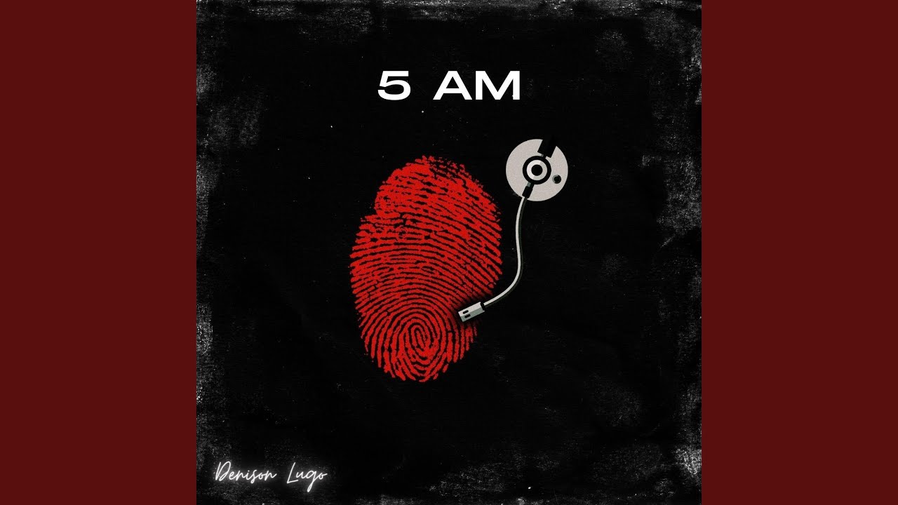 5 Am - YouTube