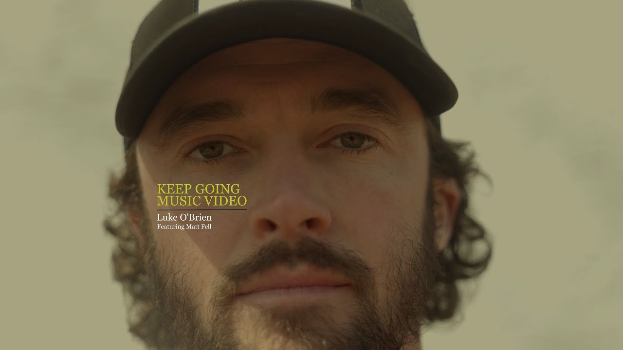 Luke O'Brien - Keep Going Feat. Matt Fell - YouTube