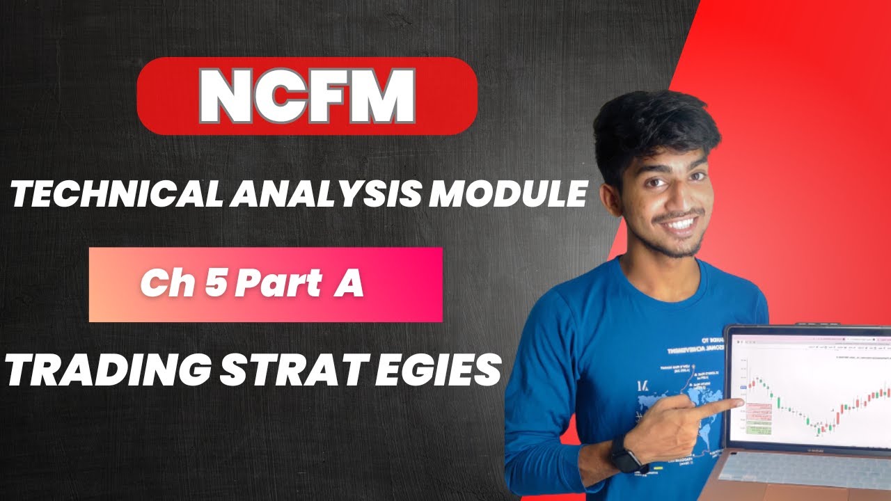 NCFM - Technical Analysis Module 2025 | FULL COURSE - Chapter 5, Part ...