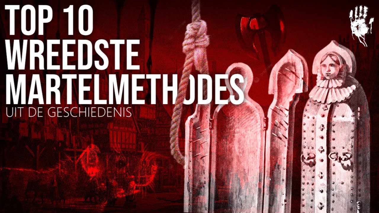 De Top 10 Wreedste Martelmethodes uit de Geschiedenis! - YouTube