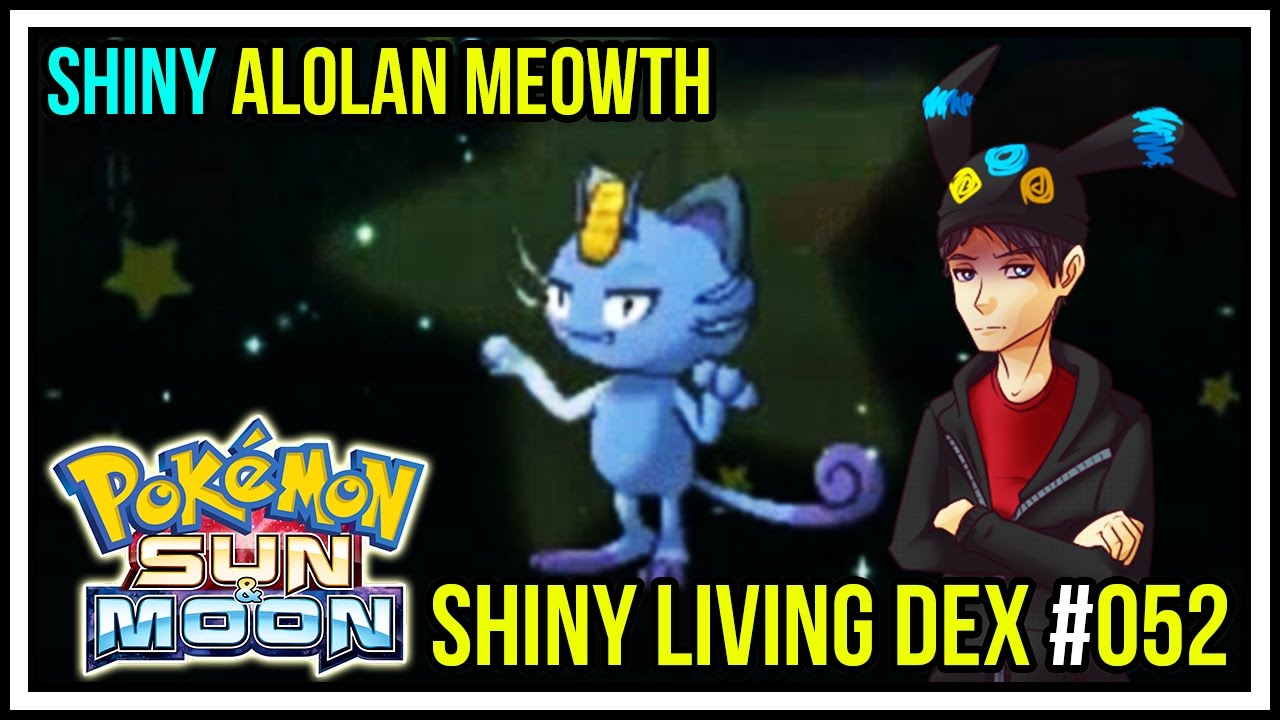 Shiny Alolan Meowth | Shiny Living Dex #052 | Pokemon Sun and Moon ...