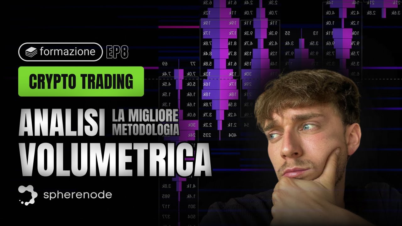 ANALISI VOLUMETRICA, la miglior METODOLOGIA | Corso di TRADING nei mercati CRYPTO | EP. 8 - YouTube