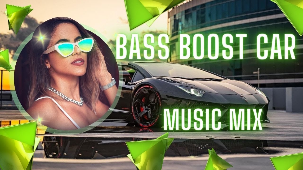 best-car-music-2023-bass-boosted-songs-2023-best-edm-bounce