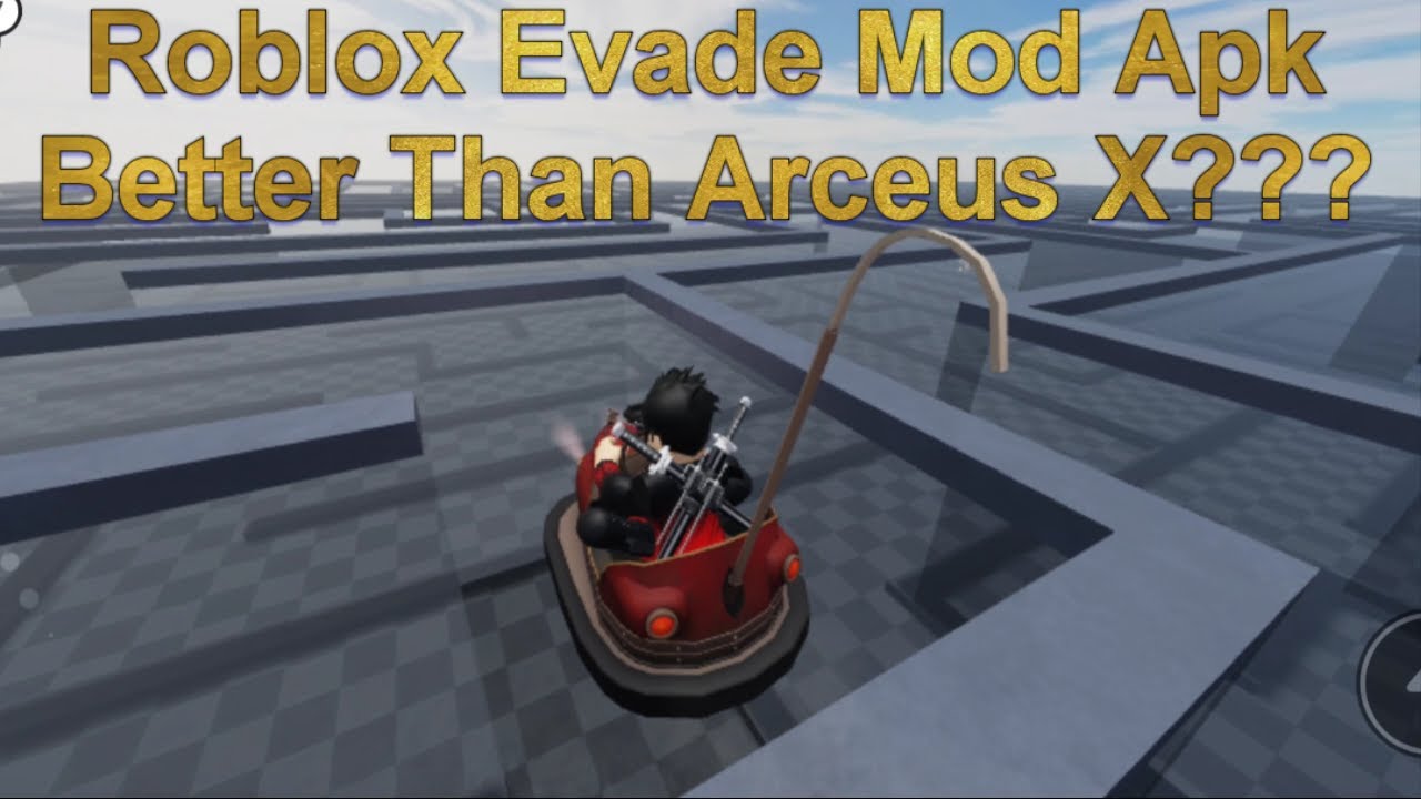 Roblox Evade Mod Apk Better Than Arceus X? - YouTube