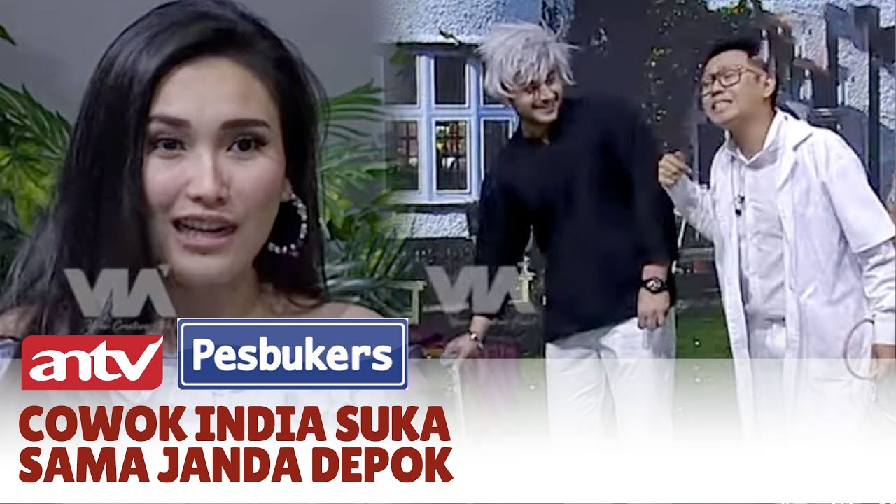 Ciee.. Janda Depok Didemenin Cowok India Nih! | Pesbukers ANTV - YouTube