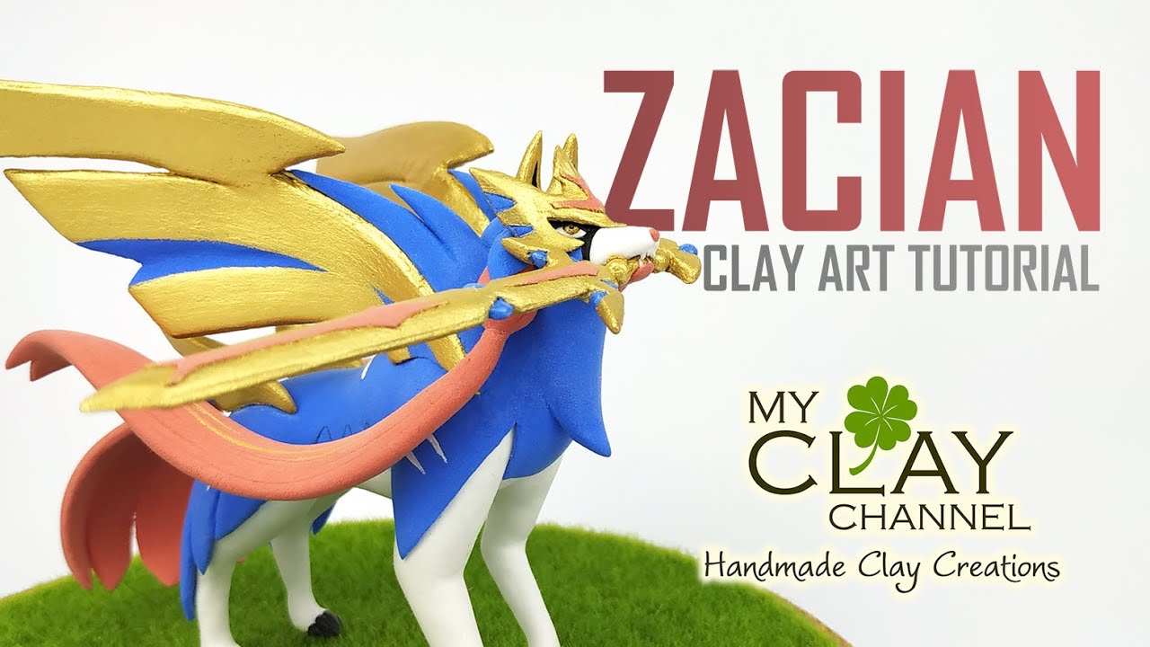 How to make Zacian - Legendary Pokémon Sword and Shield - Clay Art ...