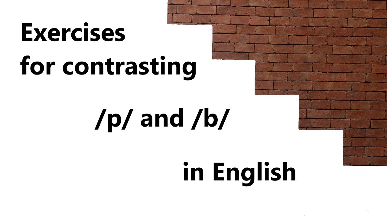How to pronounce /p/ and /b/ in English (Sound Workout) #pronunciation ...