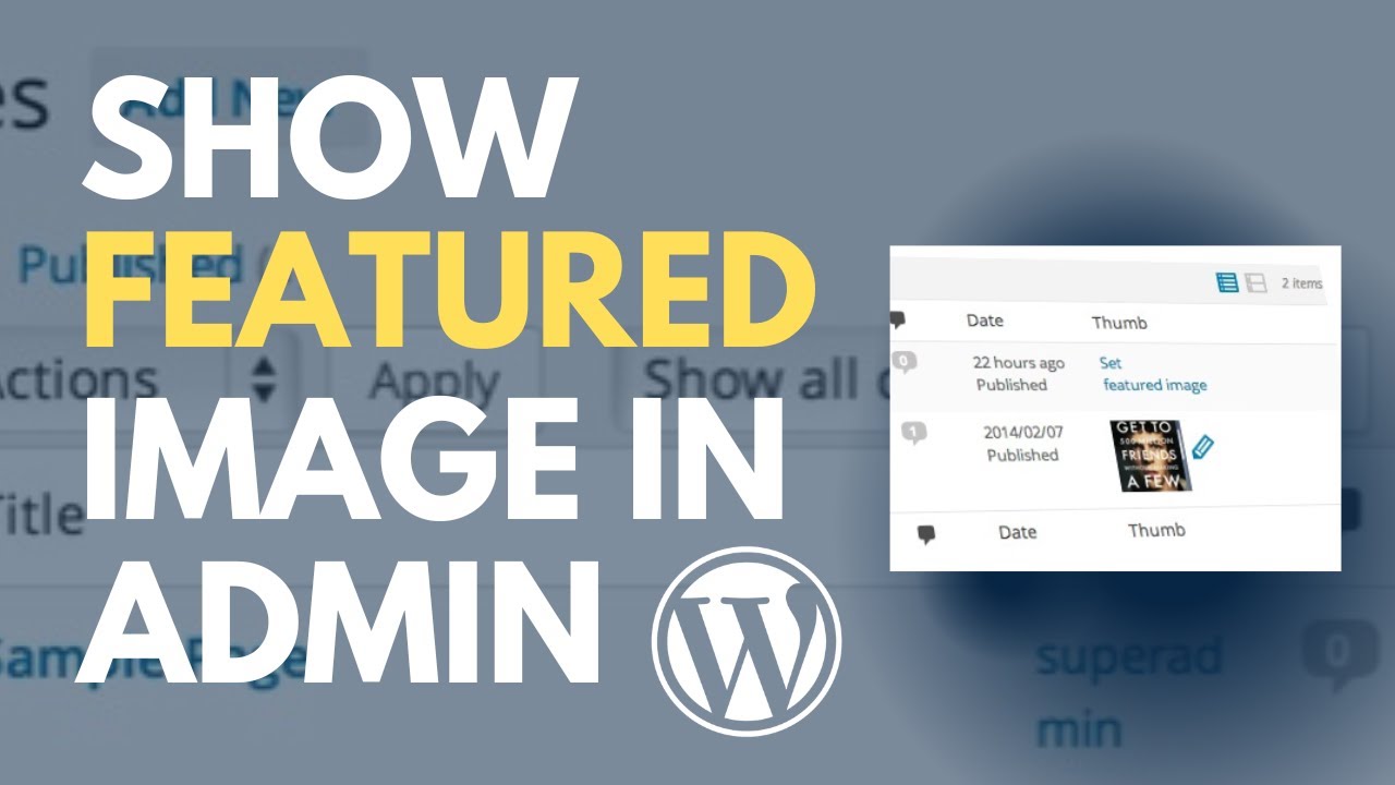 How To Show Featured Image Thumbnail In Admin Columns - YouTube