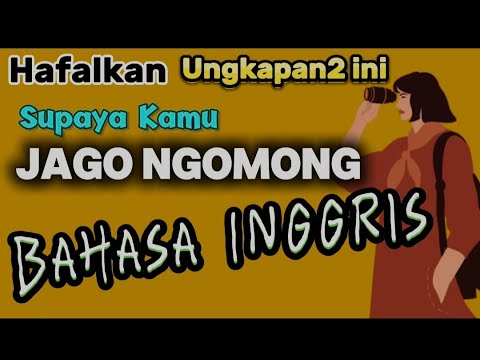 Percakapan Bahasa Inggris Sehari-hari || Ungkapan Bahasa Inggris yang Sering Digunakan