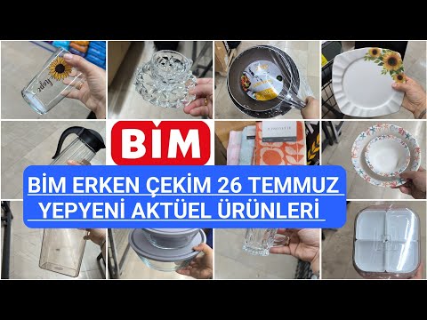 BİM ERKEN ÇEKİM BİM 26 TEMMUZ CUMA 2024 BİM BU HAFTA YEPYENİ ÜRÜNLER BİM CUMA AKTÜEL ÜRÜNLERİ