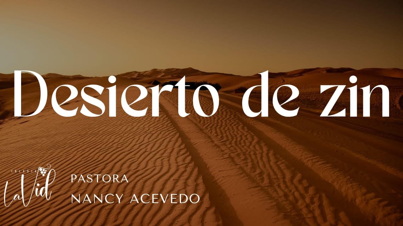 DESIERTO DE ZIN - YouTube