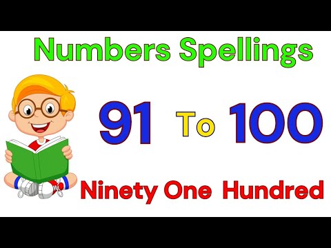 91 to 100 Numbers Spellings for kids | Number Names 91 to 100 | Count ...
