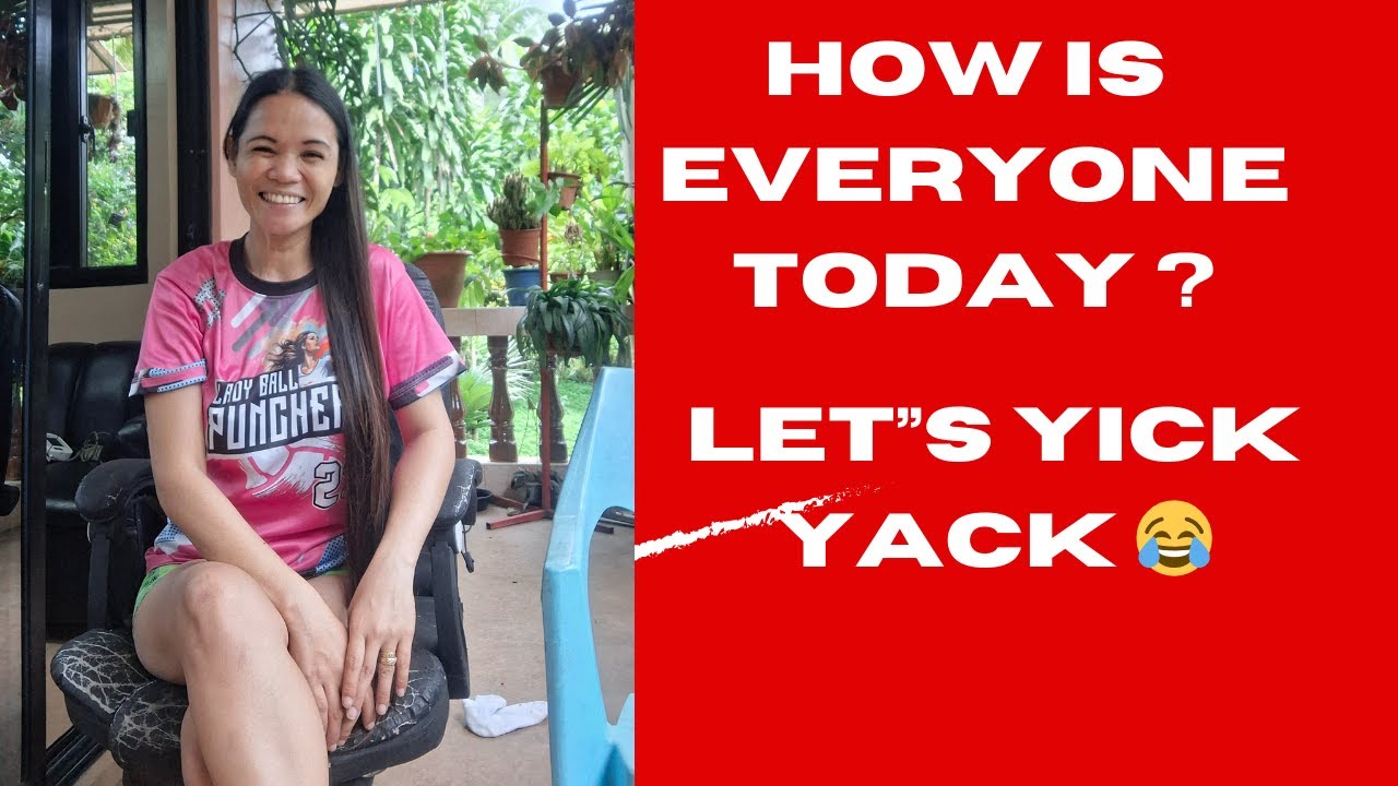 Lets Have a Yick Yack #philippines #retirement#farming - YouTube