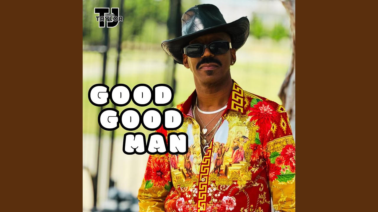 GOOD GOOD MAN HD - YouTube