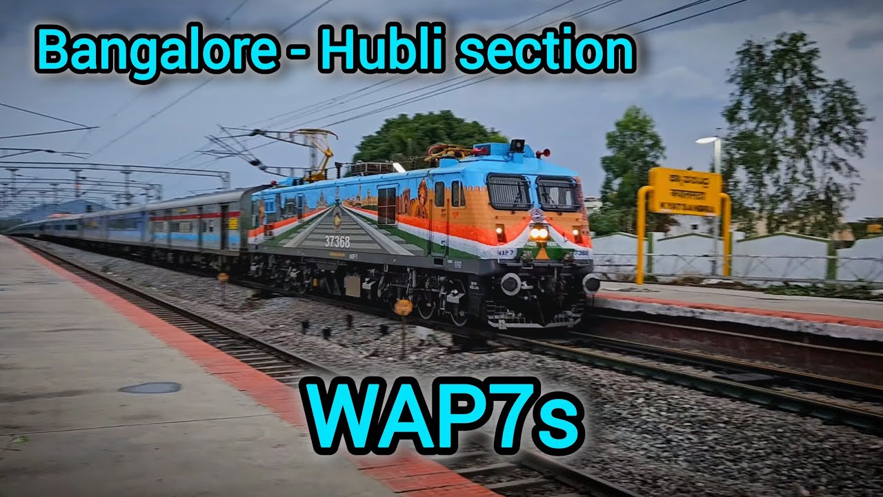 WAP7 Action on Bangalore - Hubli line | SWR | Namma Karnataka | Bharath ...
