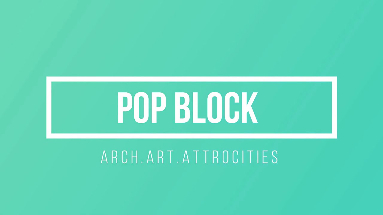 POP BLOCK MAKING | BASIC TUTORIAL | ART VIDEO | ARCH ART ATTROCITIES ...