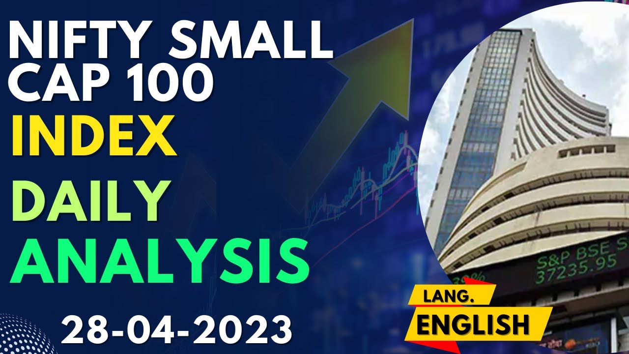 Nifty Small Cap 100 Index analysis | Nifty Small Cap 100 Index analysis ...