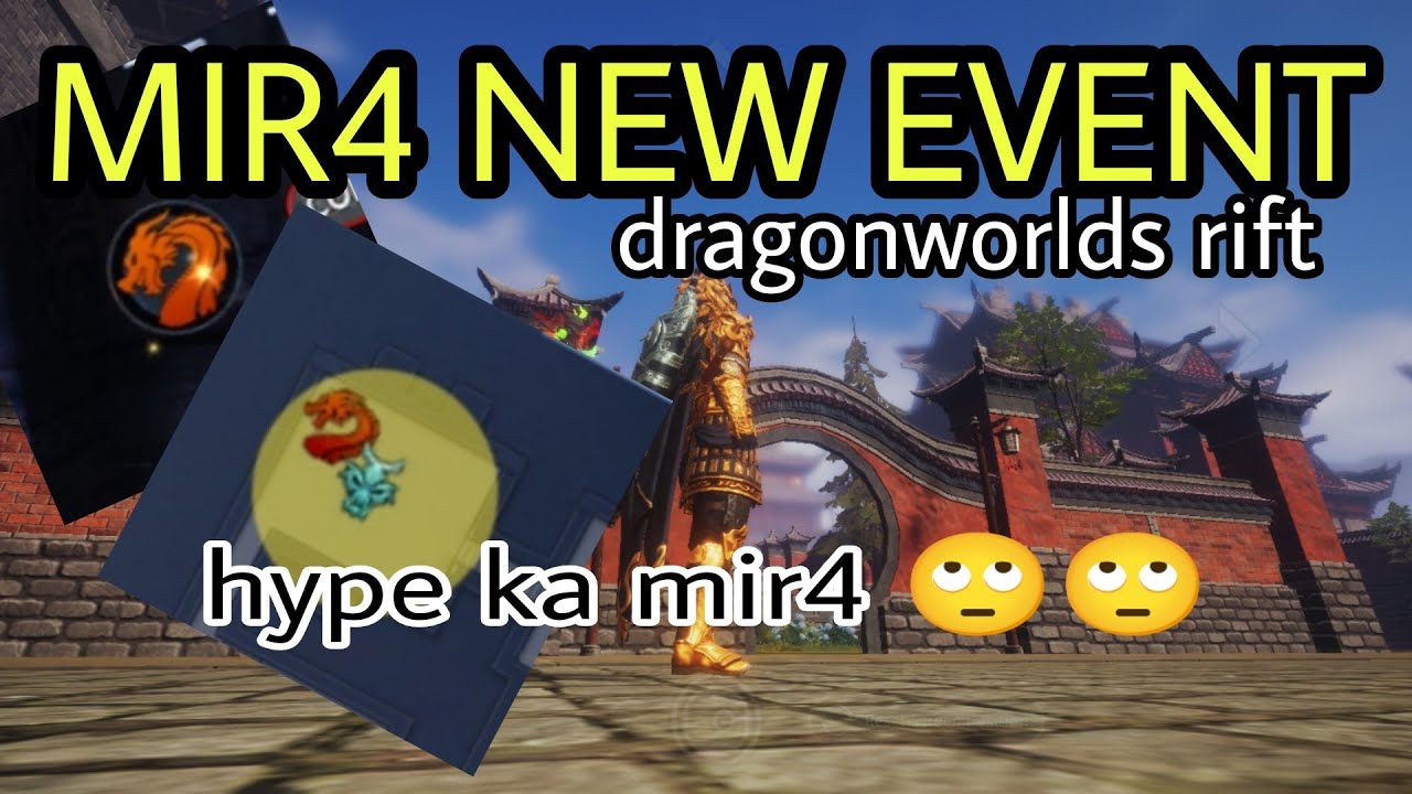 MIR4 NEW EVENT DRAGONWORLDS RIFT - YouTube