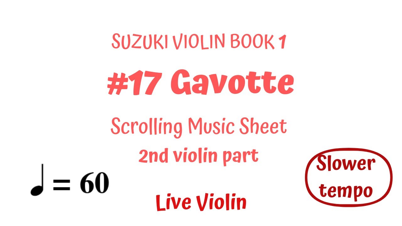 💃🏽🕺🏽 GAVOTTE by Gossec. Suzuki Violin Book 1-17. SLOWER. 🎵 Scrolling ...