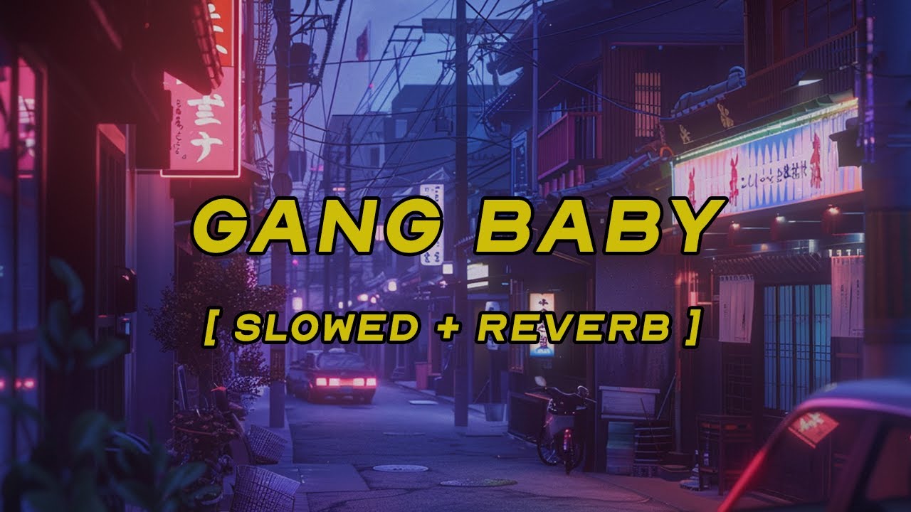 nle choppa - gang baby [ slowed + reverb ] (lyrics) - YouTube