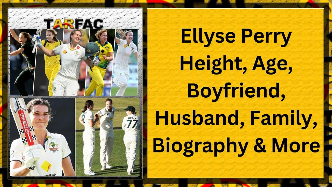 Ellyse Perry Height, Age, Boyfriend, Husband, Family, Biography # ...