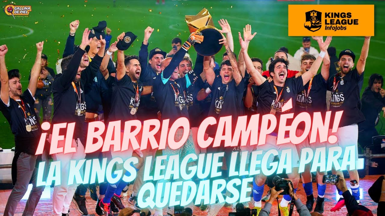 👑 KINGS LEAGUE: El BARRIO CAMPEÓN 💥¿El futuro futbol? - YouTube