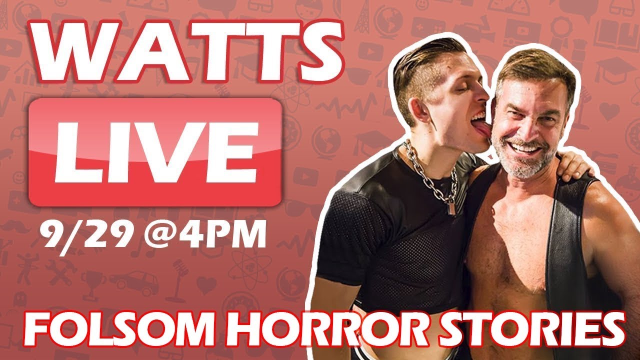 WATTS LIVE - FOLSOM HORROR STORIES! - YouTube