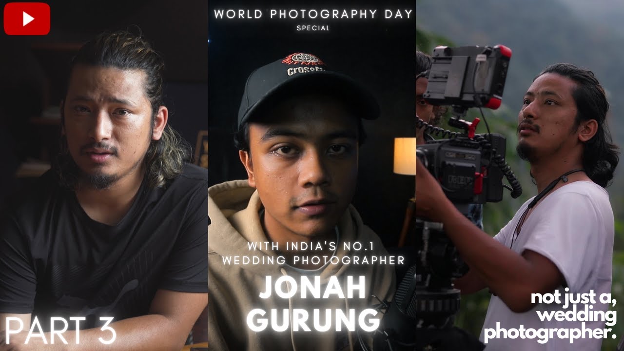 MY FAVORITE PHOTOGRAPHER ft. JONAH GURUNG | PART 3 - YouTube