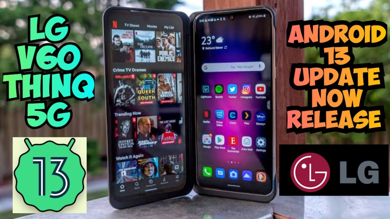 Android 13 Update Released For LG V60 Thinq 5G | LG V60 Thinq 5G ...