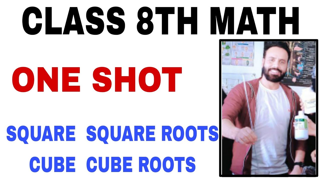 8TH MATH ONE SHOT SQUARE AND SQUARE ROOTS CUBE AND CUBE ROOTS IN ...