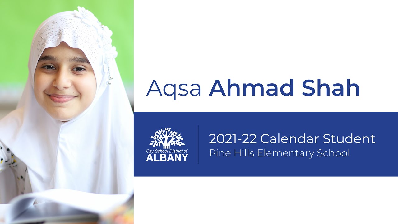 2021-22 Calendar Students: Aqsa Ahmad Shah - YouTube