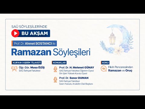 Prof. Dr. Ahmet Bostancı ile Ramazan Söyleşileri Bölüm 1