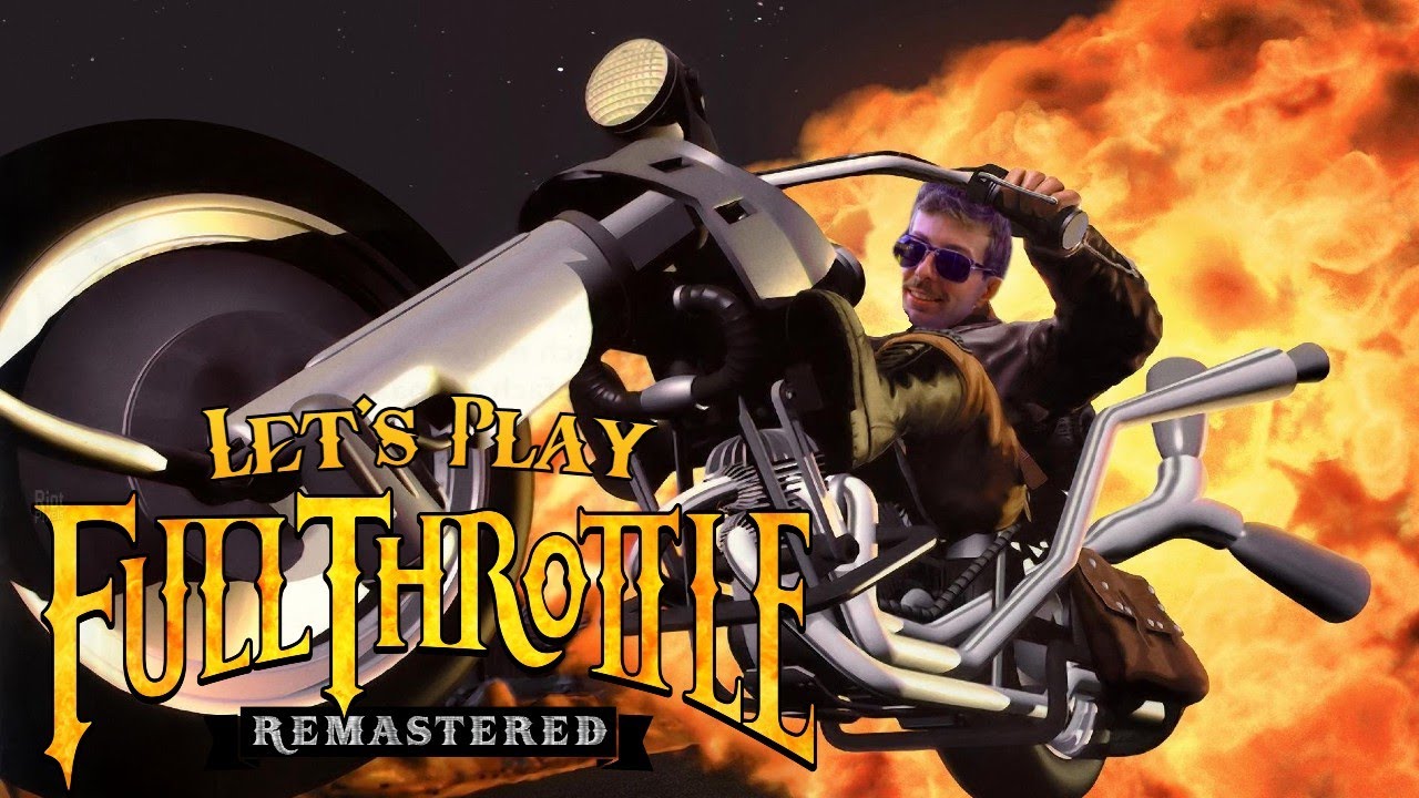 Get Your Motor Running - Let's Play Full Throttle Remastered - YouTube