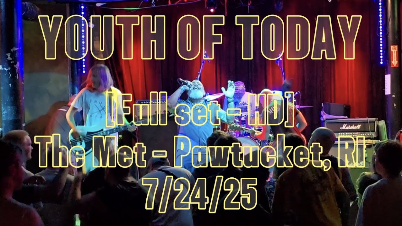 Youth of Today live - [Full set - HD] The Met - Pawtucket, RI - 7/24/25 ...
