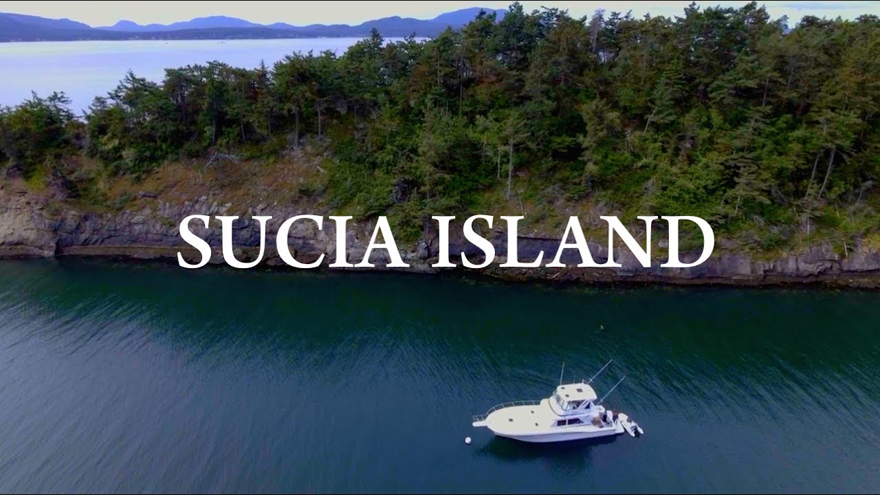 SUCIA ISLAND 2017 | SAN JUAN ISLANDS, WA - YouTube