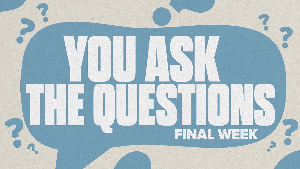 You Ask The Questions: Week 11 - YouTube