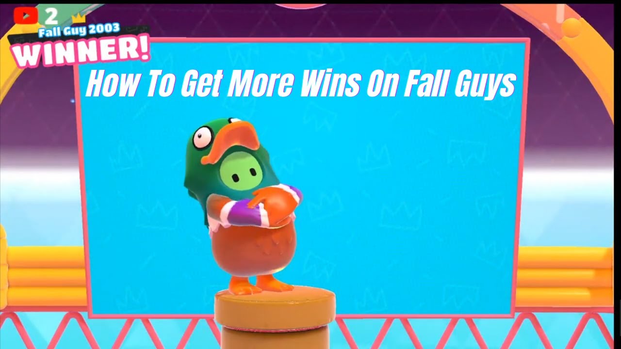 How To Get More Wins On Fall Guys - YouTube