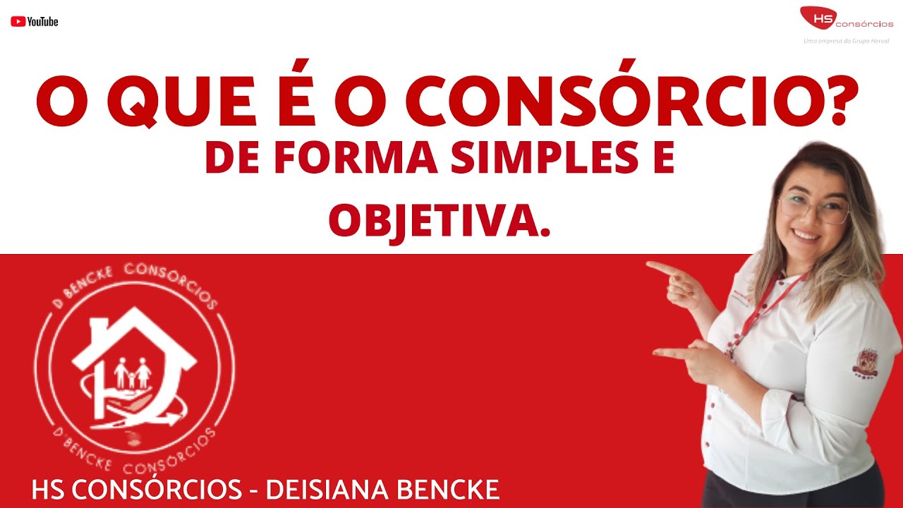 O QUE É CONSÓRCIO? EXPLICAÇÃO DE FORMA SIMPLES - YouTube