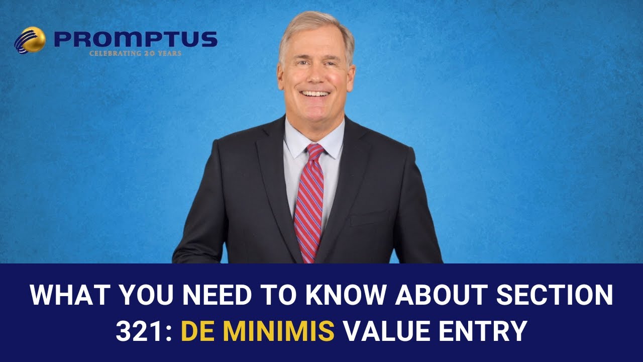 What You Need to Know About Section 321: De Minimis Value Entry - YouTube