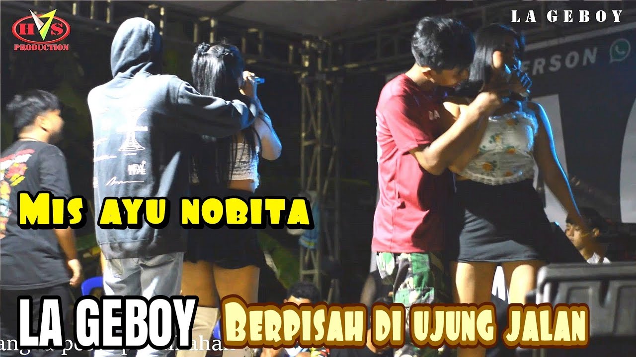 LA GEBOY [] BERPİSAH Dİ UJUNG JALAN [] MIS AYU NOBİTA - YouTube