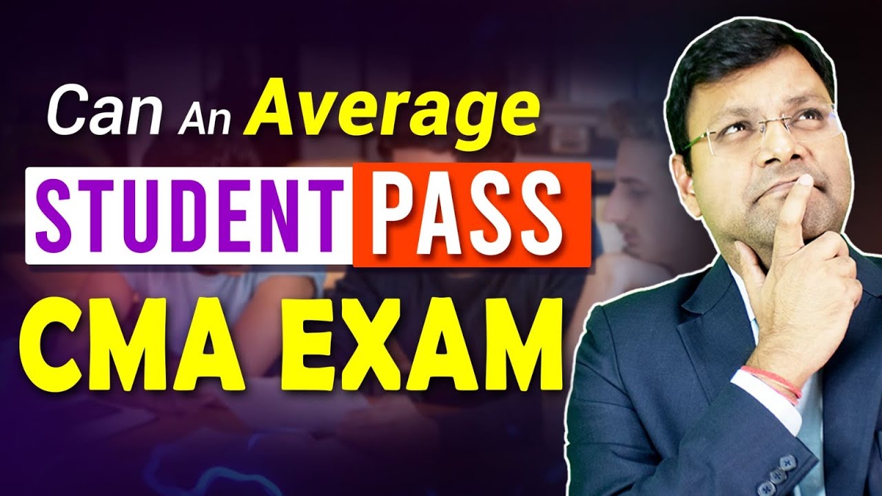 Can An Average Student Pass CMA Exam? - YouTube