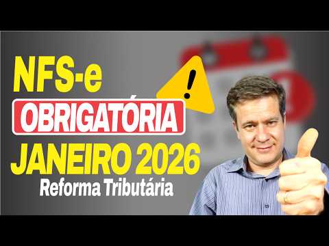 🚨 NFS-e Nacional OBRIGATÓRIA ⚠ Todas as Empresas: 🗓 Janeiro/2026 (Reforma Tributária)