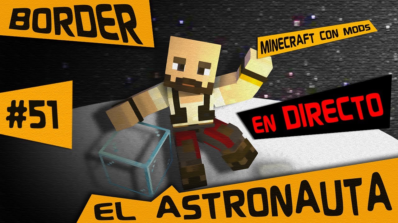 EL ASTRONAUTA #51 MINECRAFT con MODS en DIRECTO 🚀 Galacticraft - YouTube