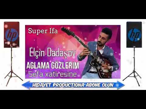 Mərhum Gidara ifaçısı Rüstəm Quliyevin yeganə davamçısı..Elçin Dadaşov..Ağlama gözlərim