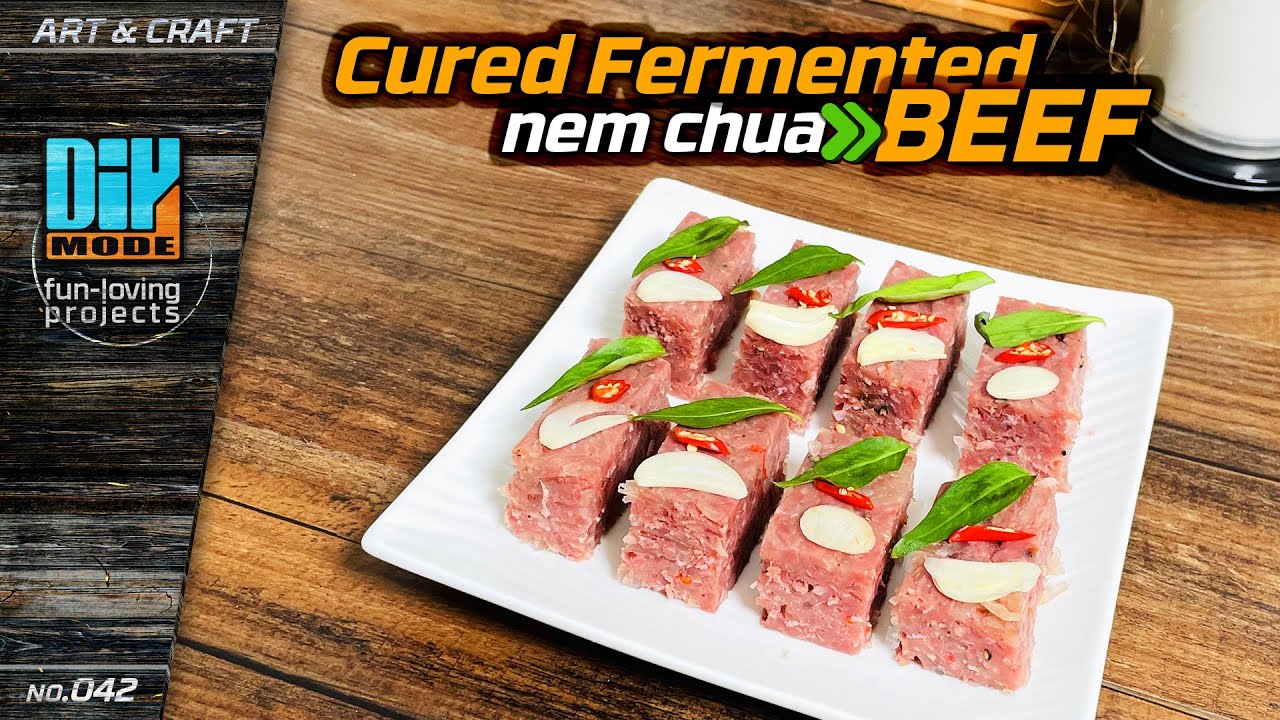 Cured Fermented Beef (Nem Chua) | DiYmode - YouTube